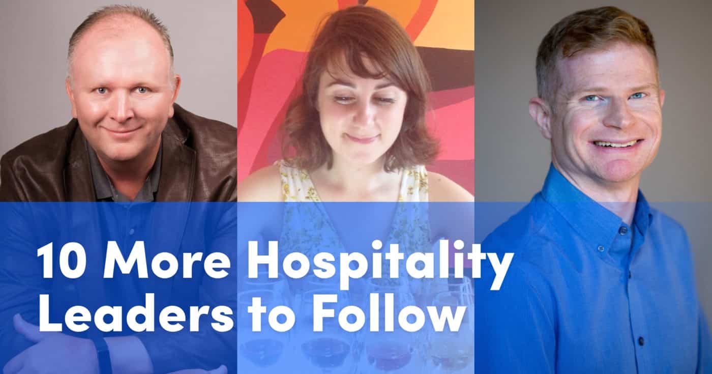 10 More Inspiring Hospitality Leaders All Hotel Managers Should Be ...